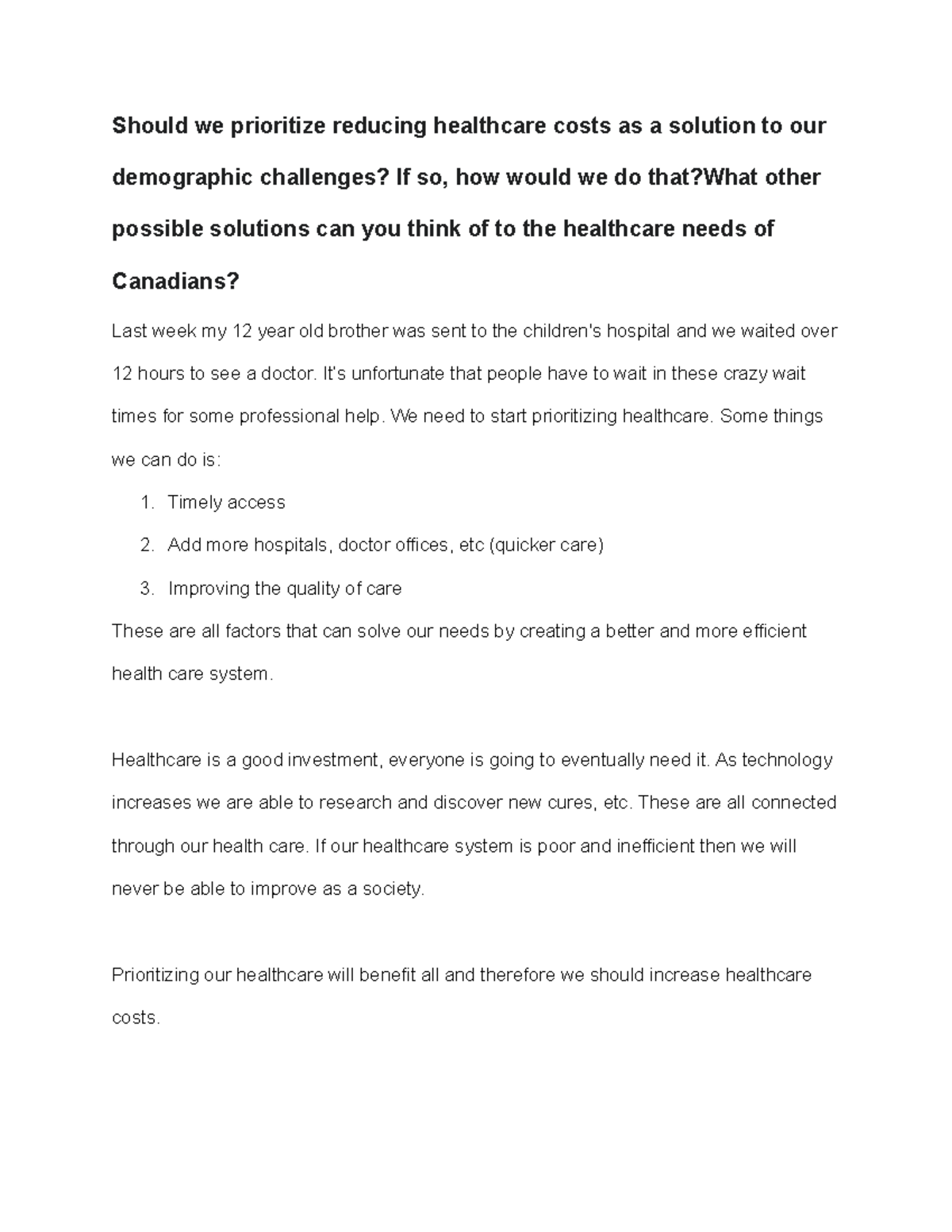 Health care discussion - Should we prioritize reducing healthcare costs ...