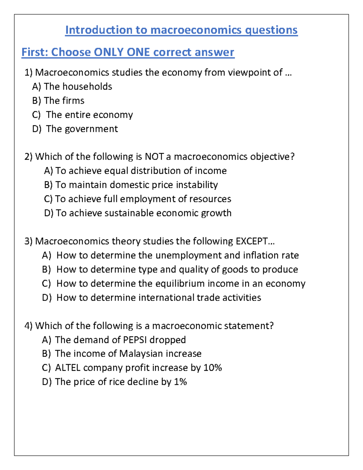Introduction to macroeconomics - .. A) The households B) The firms C ...