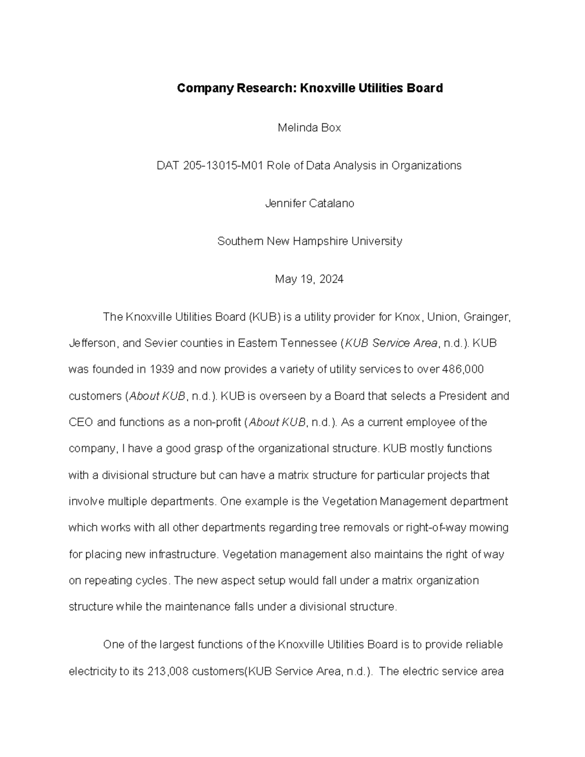Company Research Knoxville Utilities Board - ). KUB was founded in 1939 ...