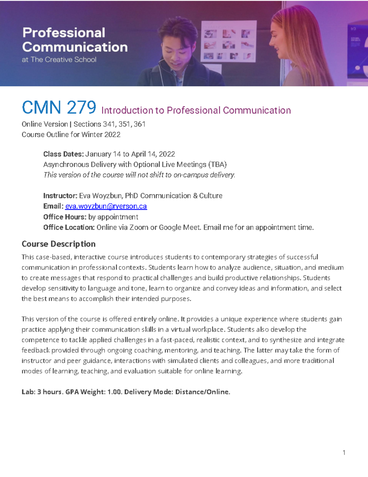 CMN279 Syllabus Online version Woyzbun - 1 CMN 279 Introduction to Professional Communication ...