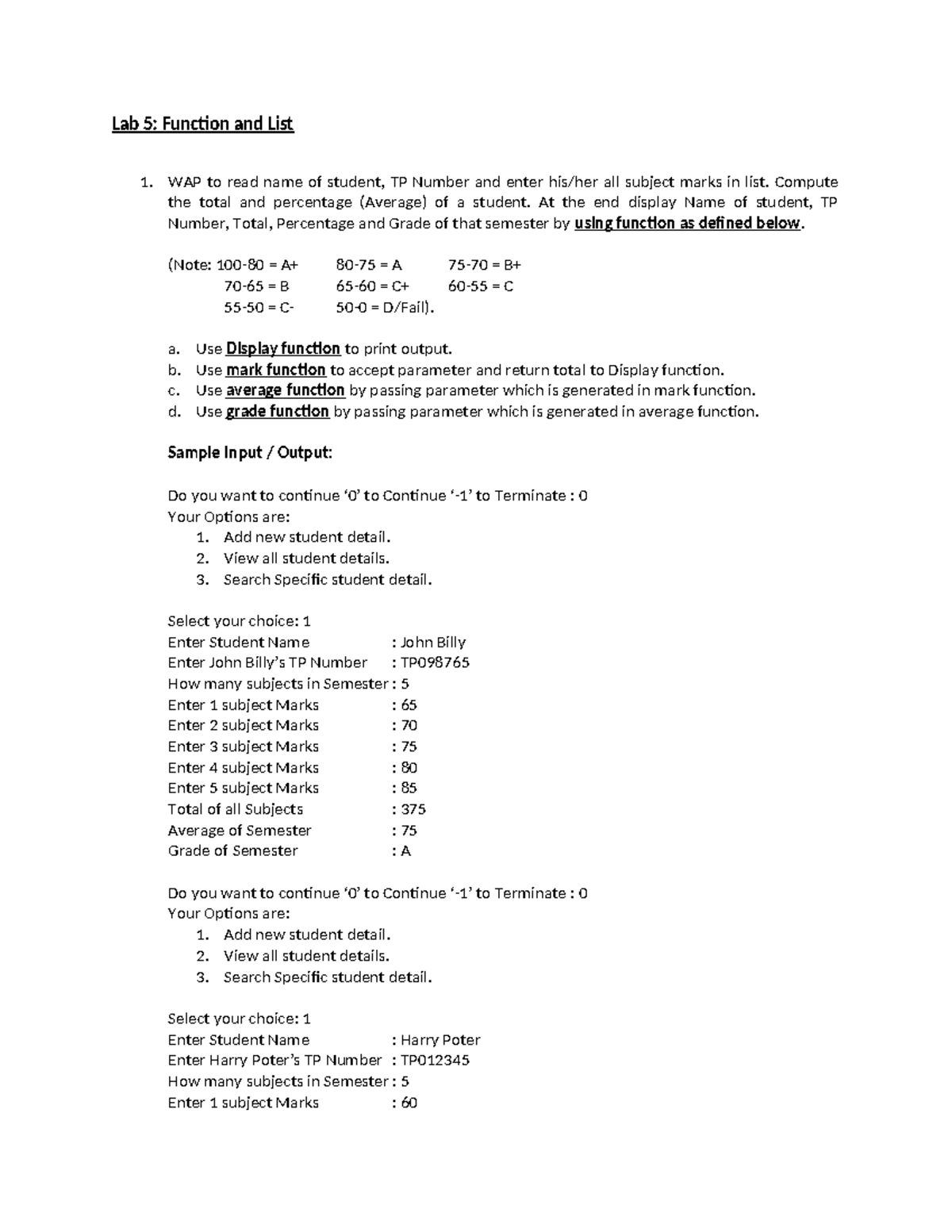 Lab 5 - Function and List - Lab 5: Function and List WAP to read name of student, TP Number and ...