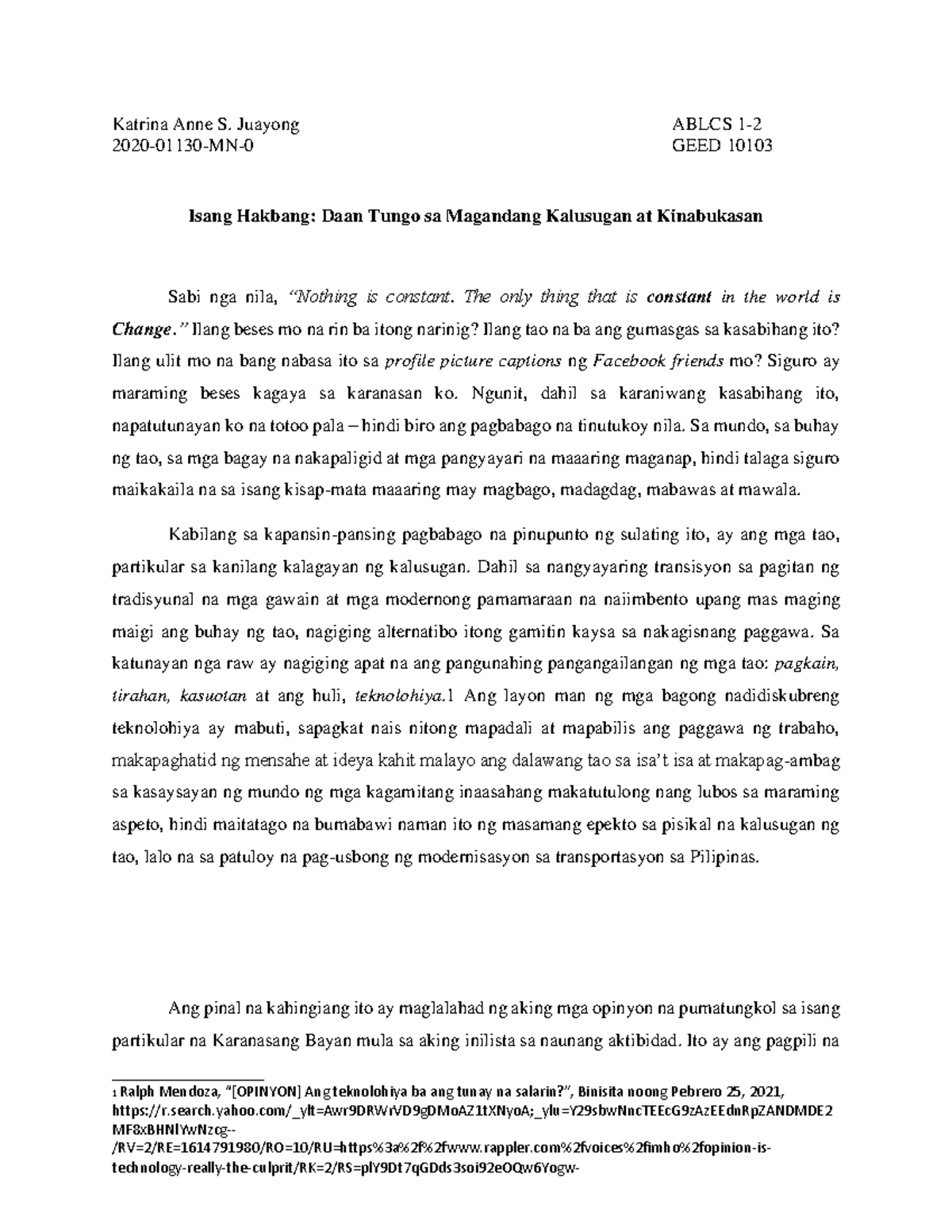1Fili final paper halimbawa - 1 Ralph Mendoza, “[OPINYON] Ang teknolohiya ba ang tunay na ...