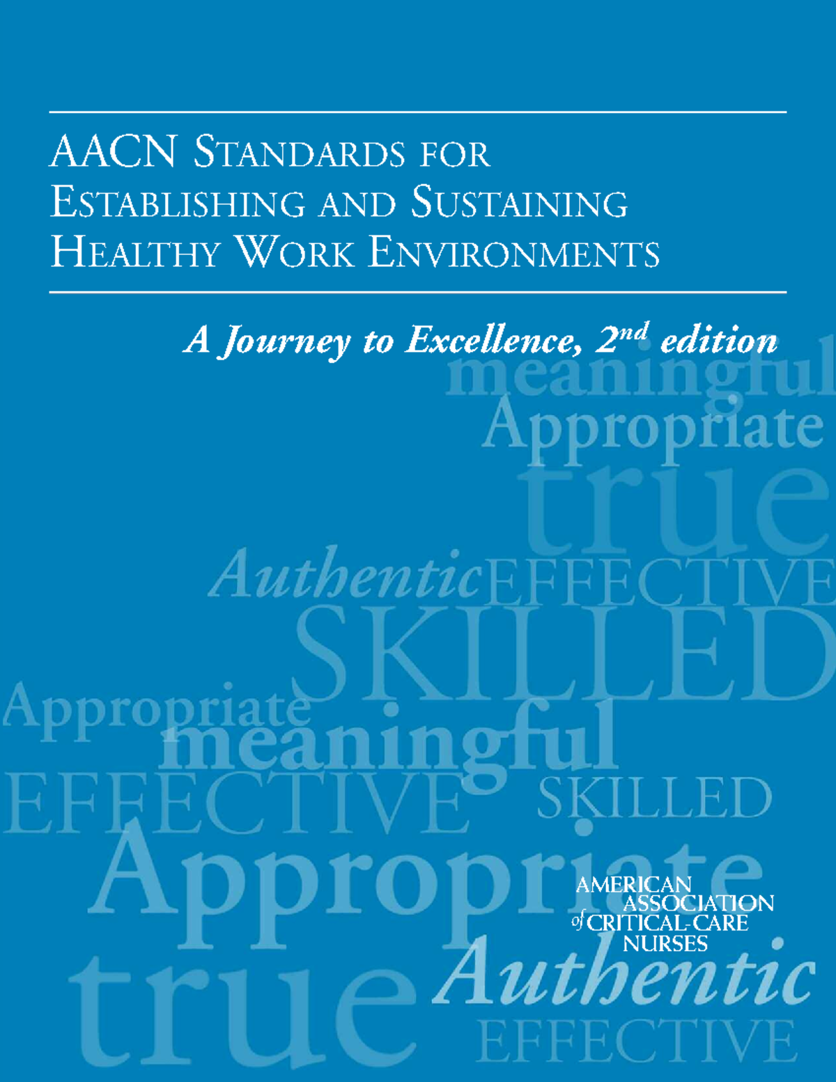 HWEStandards - DESCRIPTION - AACN STANDARDS FOR ESTABLISHING AND ...