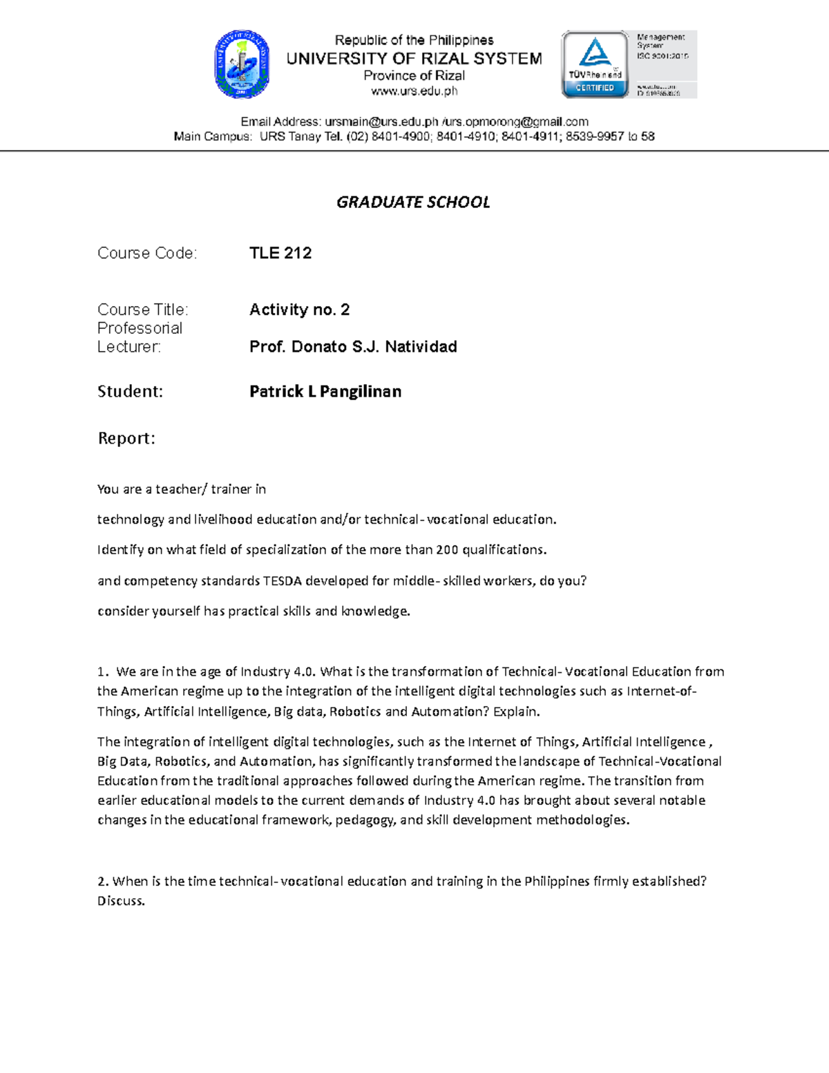 Educ 212 activity 2 - GRADUATE SCHOOL Course Code: TLE 212 Course Title: Activity no. 2 ...