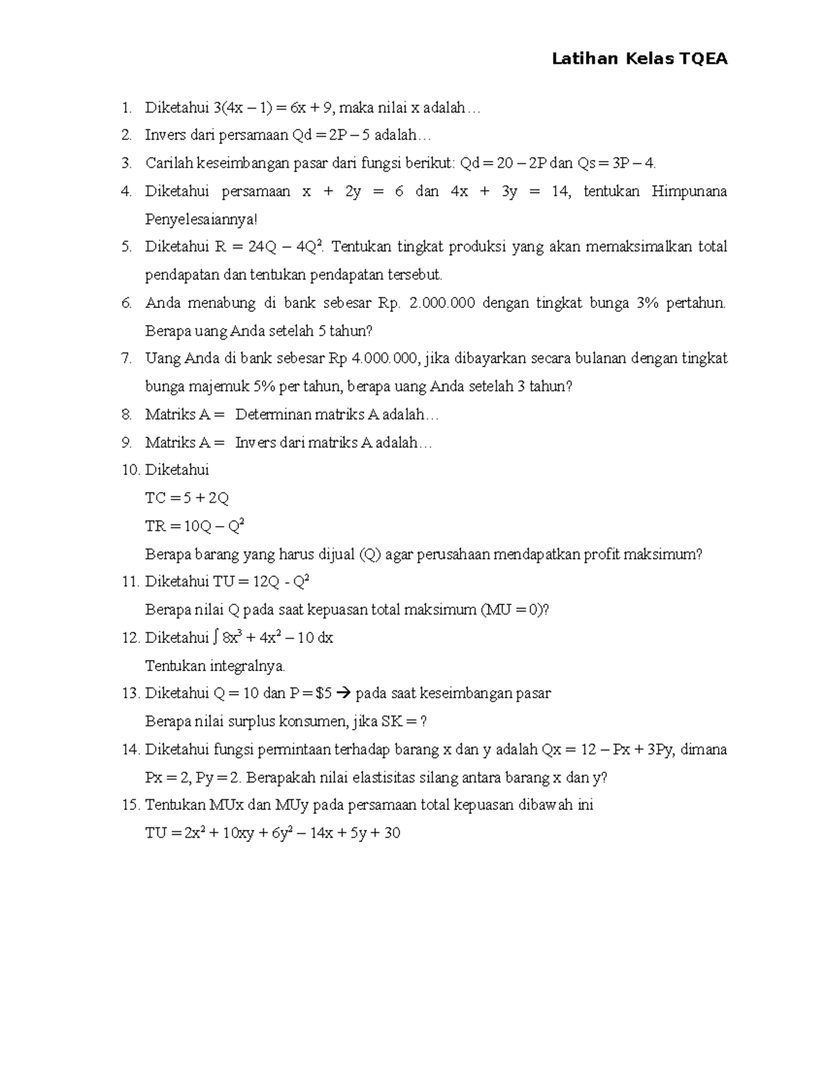 Latihan Soal TQEA - Latihan Kelas TQEA Diketahui 3(4x – 1) = 6x + 9 ...