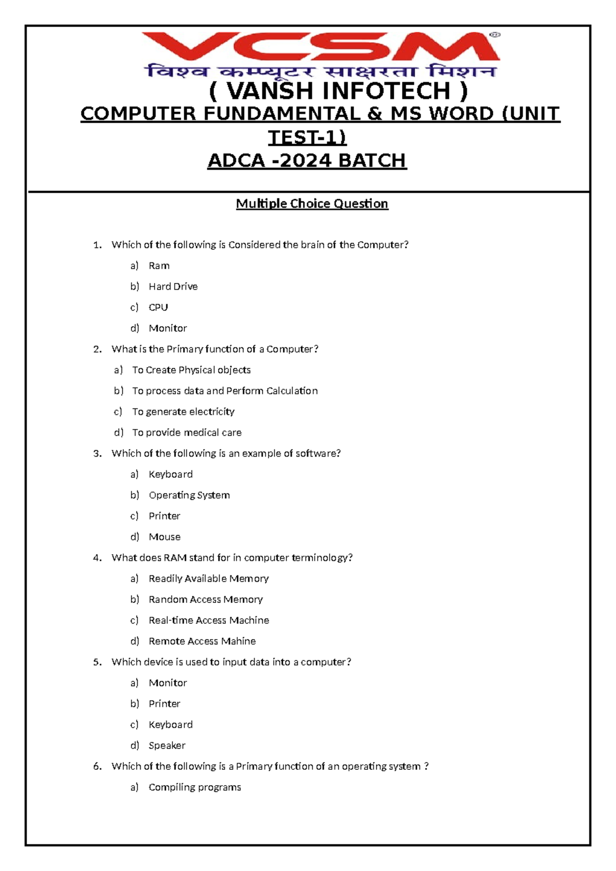 ADCA Test-1 - 1. Which of the following is Considered the brain of the ...