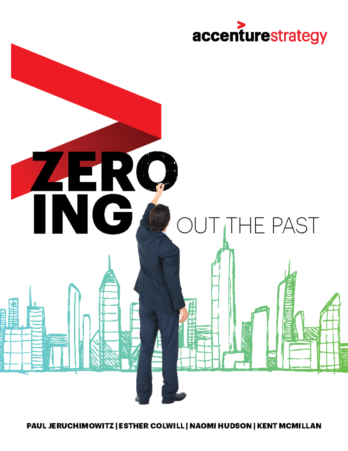 Accenture Zeroing Out the Past - PAUL JERUCHIMOWITZ | ESTHER COLWILL ...