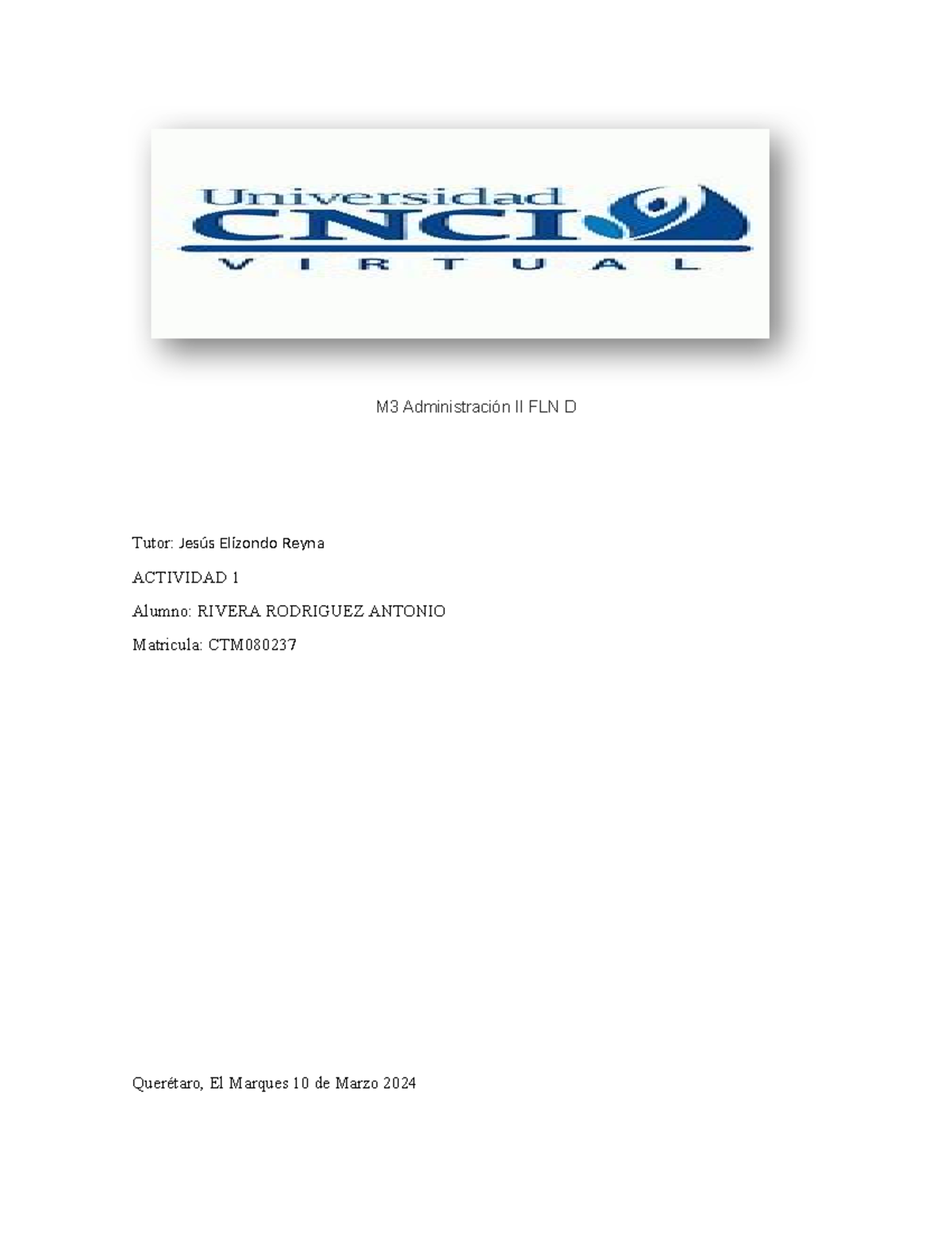 M3 Administración II FLN D ACT 1 - M3 Administración II FLN D Tutor: Jesús Elizondo Reyna ...