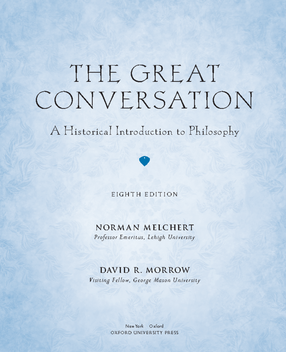 1. Norman Melchert - The Great Conversation Aristotle - T HE GR EAT CON ...