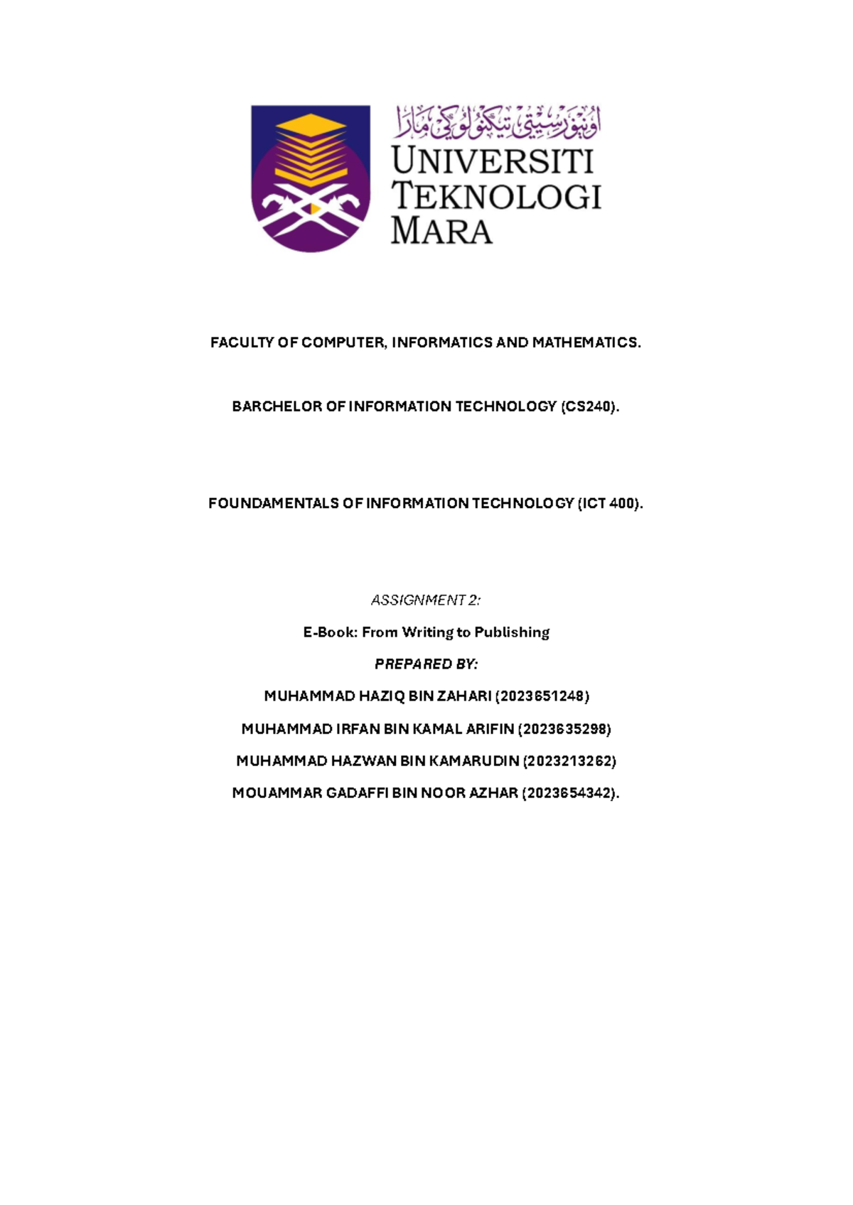 Ebook ICT400 2001 2024 - FACULTY OF COMPUTER, INFORMATICS AND MATHEMATICS. BARCHELOR OF ...