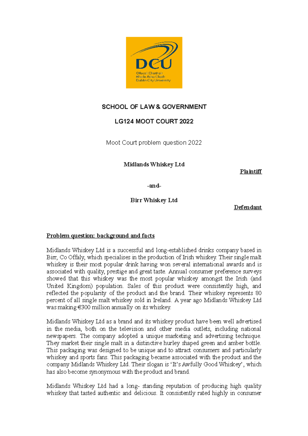 Moot Court problem question 2022 - SCHOOL OF LAW & GOVERNMENT LG124 MOOT COURT 2022 Moot Court ...