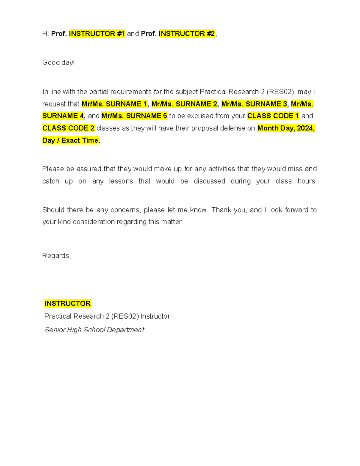 Excuse Letter for Proposal Defense - Hi Prof. INSTRUCTOR #1 and Prof ...