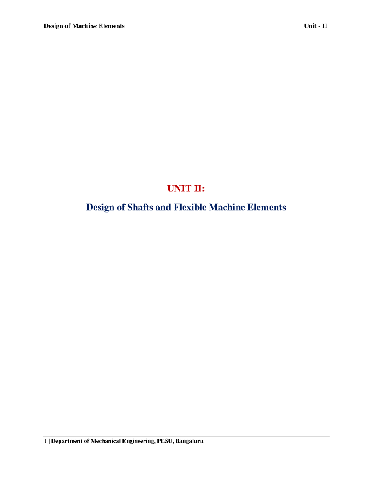Design of Shafts and Flexible Machine Elements - UNIT II: Design of ...