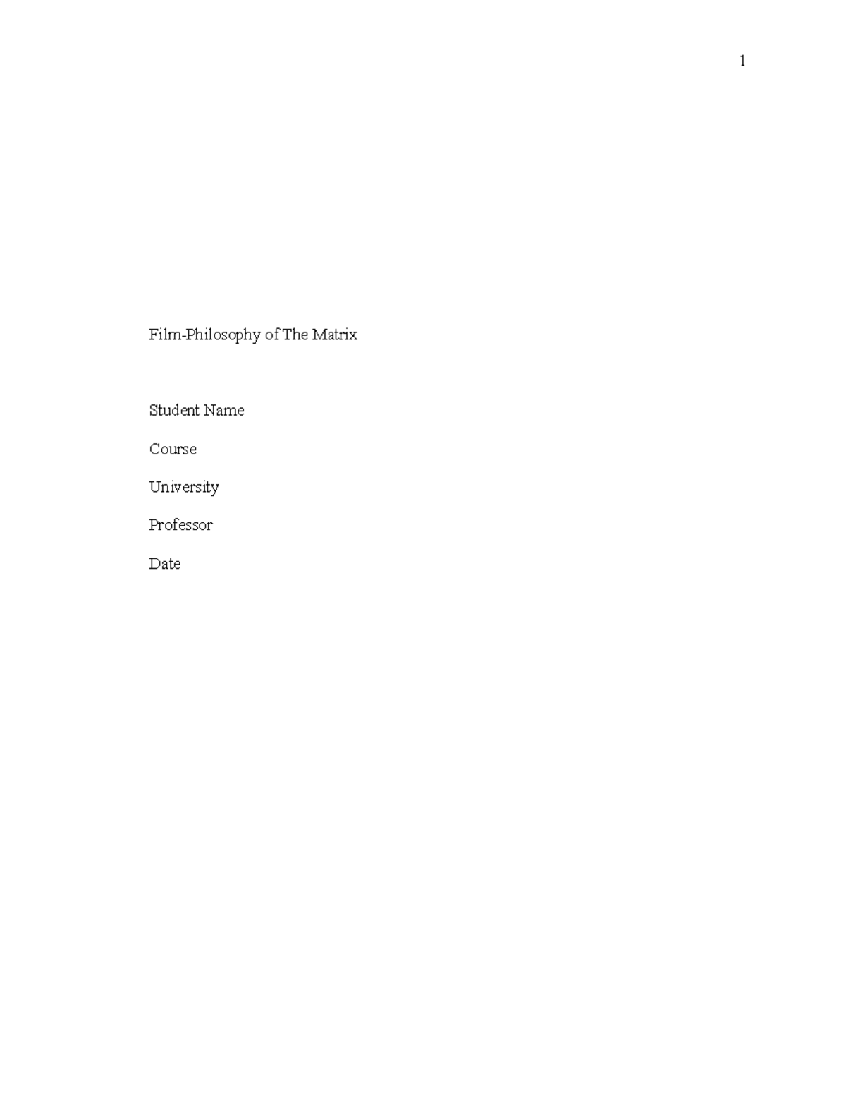hypothesis development - 1 Film-Philosophy of The Matrix Student Name ...