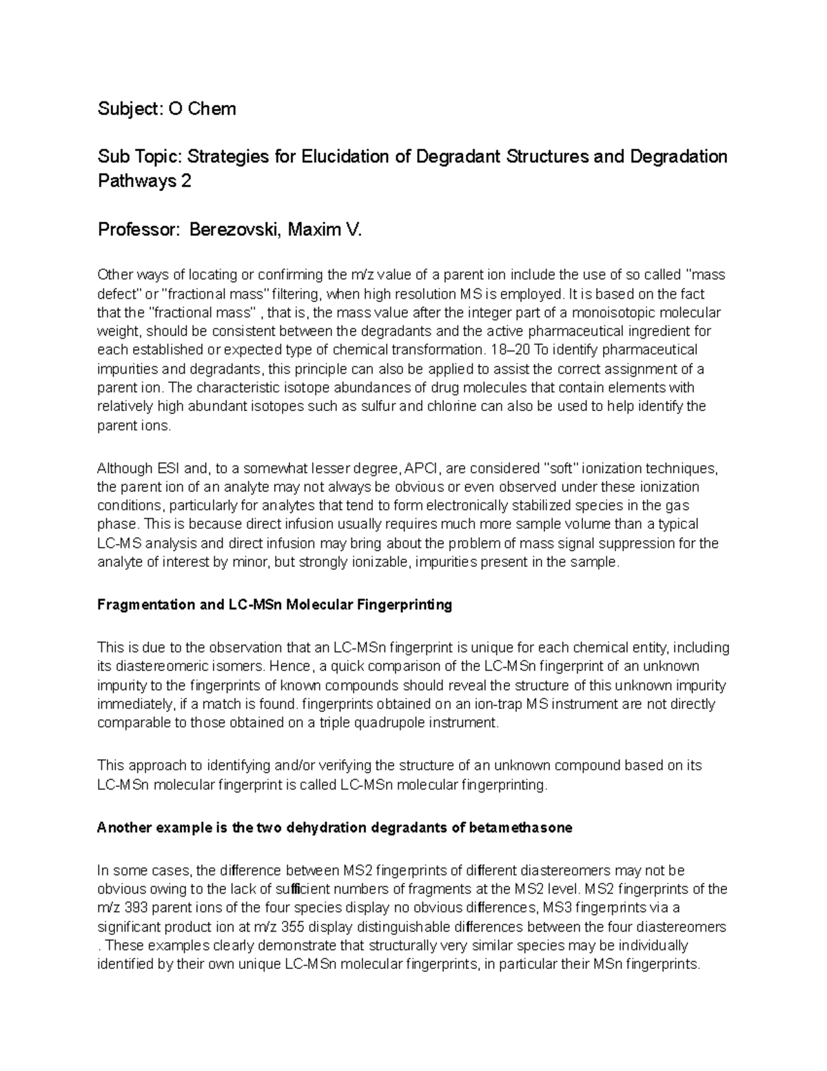 Strategies for Elucidation of Degradant Structures and Degradation ...