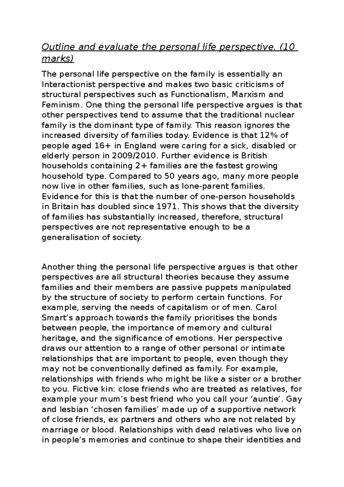 Outline and evaluate the personal life perspective - ( marks) The ...