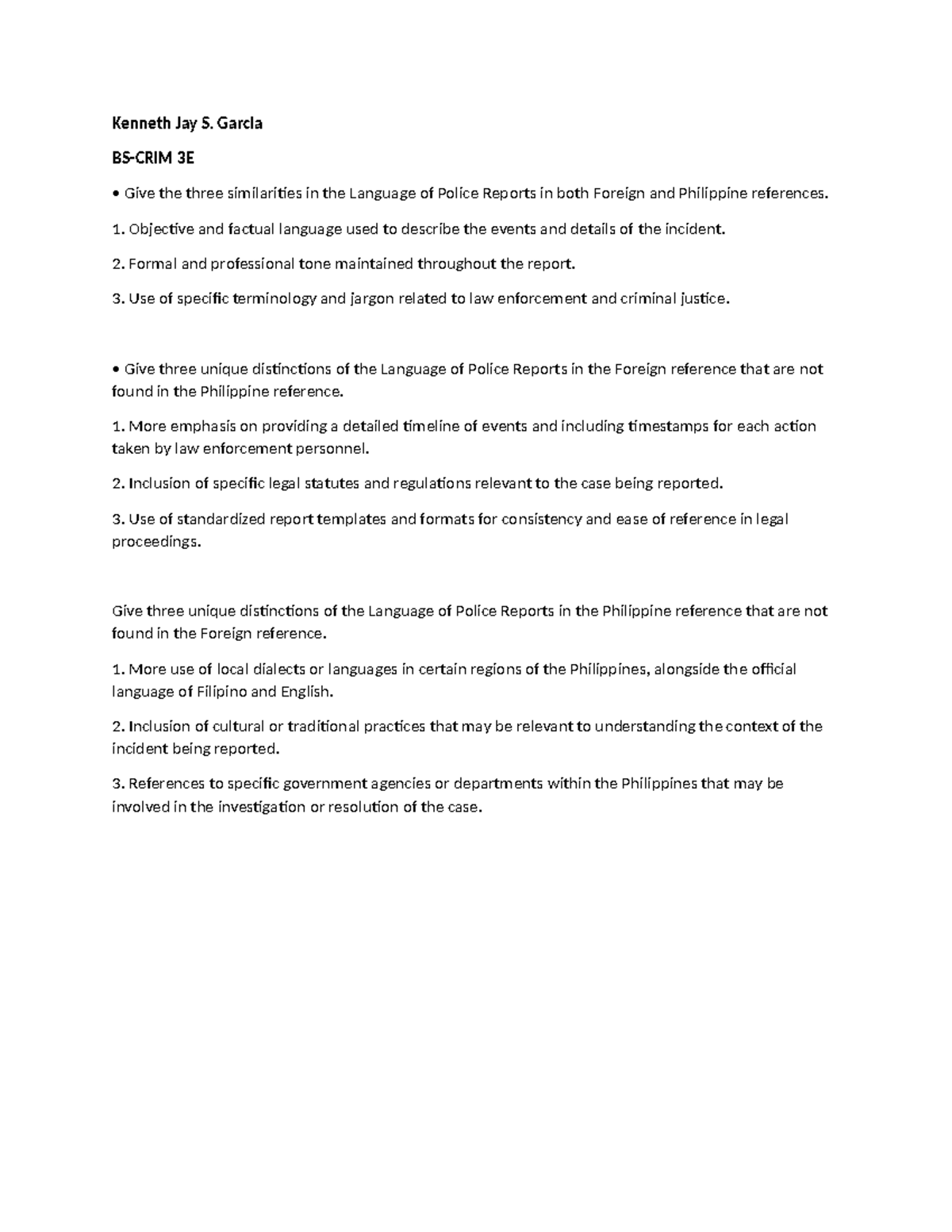 MS - Helo - Kenneth Jay S. Garcia BS-CRIM 3E Give the three ...