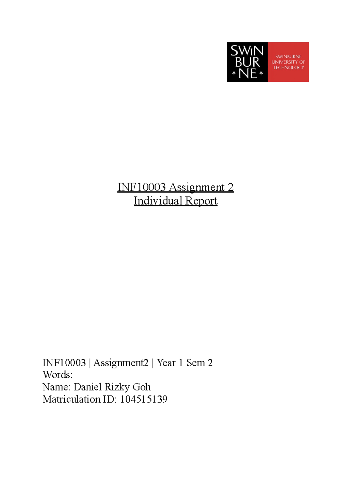 INF0003 Assignment 2 individual report - INF10003 Assignment 2 ...