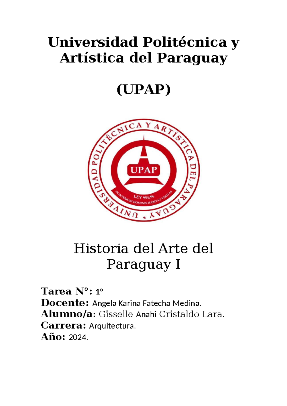 Historia del Arte del Paraguay I Semana I - Universidad Politécnica y ...