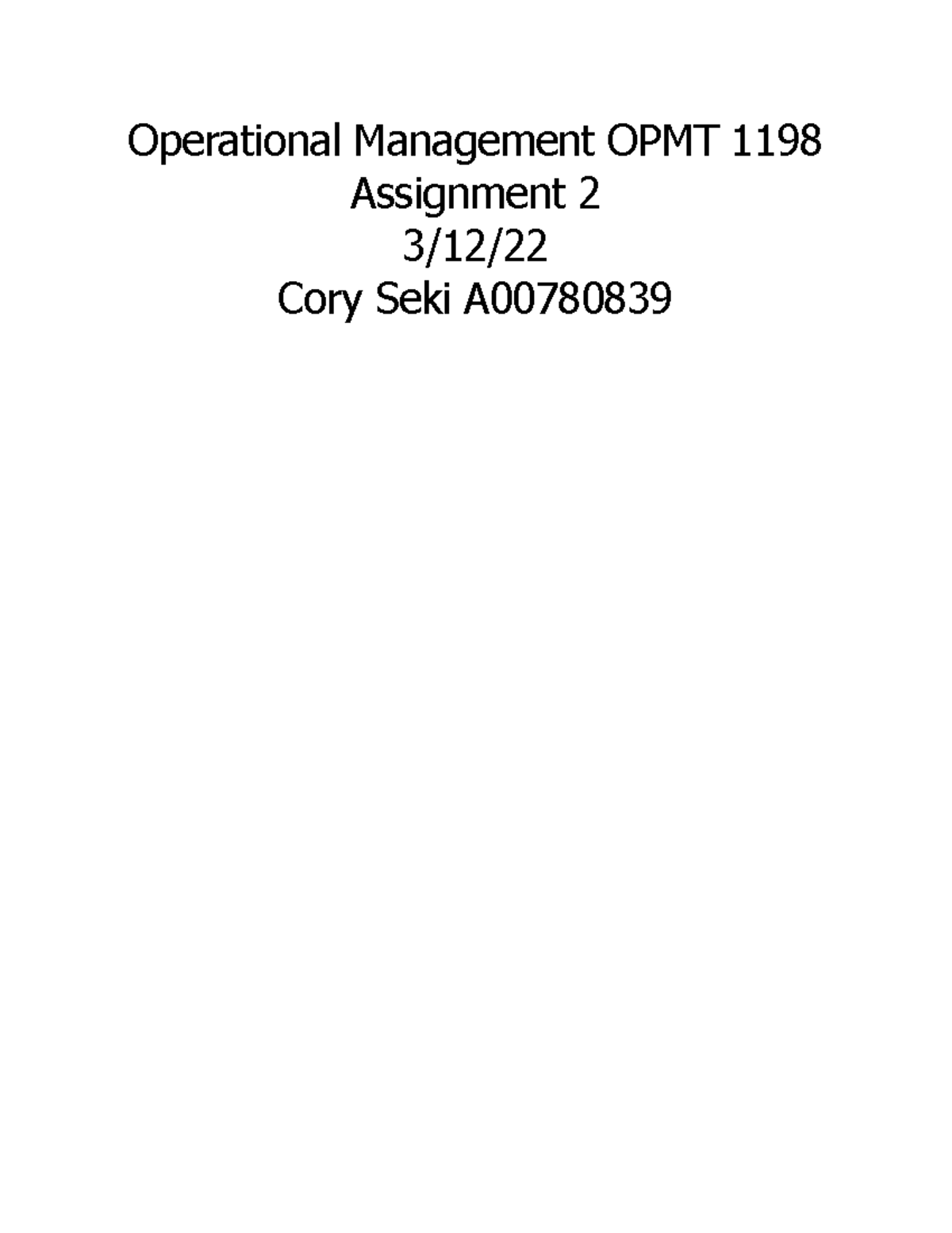 Assignment 2 OPMT provided 4/2/22 by prof - Table of contents 1 Regular ...