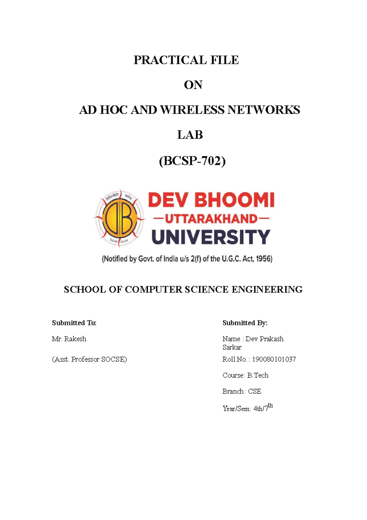 Ad-Hoc Practical File-Ashish Bisht - PRACTICAL FILE ON AD HOC AND WIRELESS NETWORKS LAB (BCSP ...