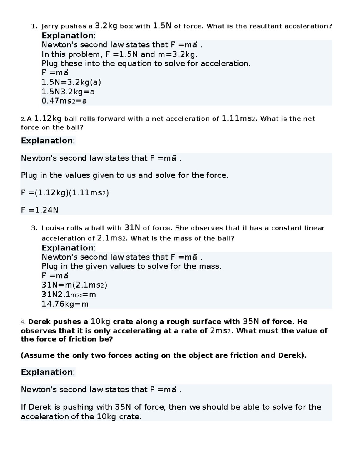 Problem Sample - Jerry pushes a 3 box with 1 of force. What is the resultant acceleration? - Studocu