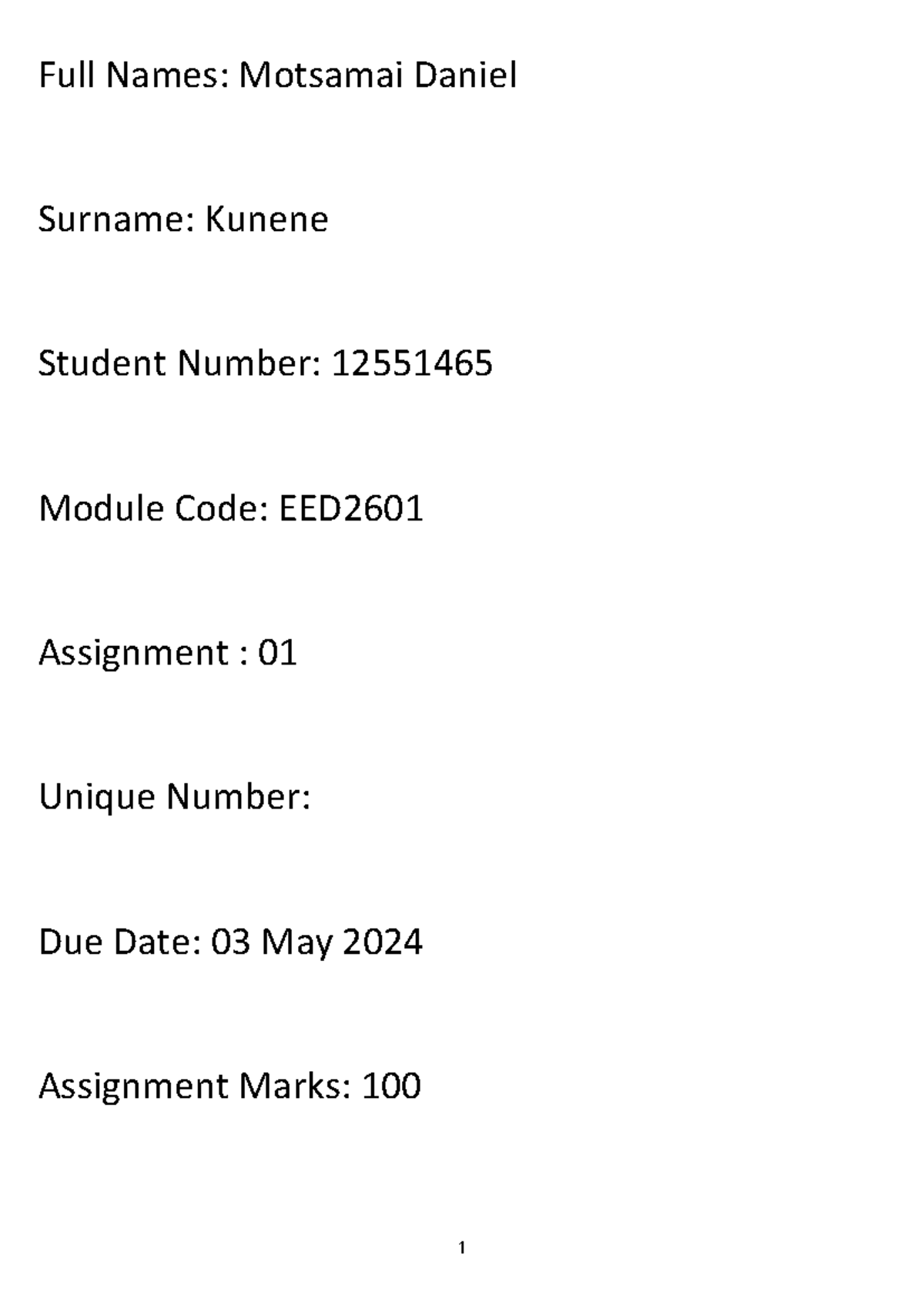 EED2601 Assignment 01 - Full Names: Motsamai Daniel Surname: Kunene Student Number: 12551465 ...