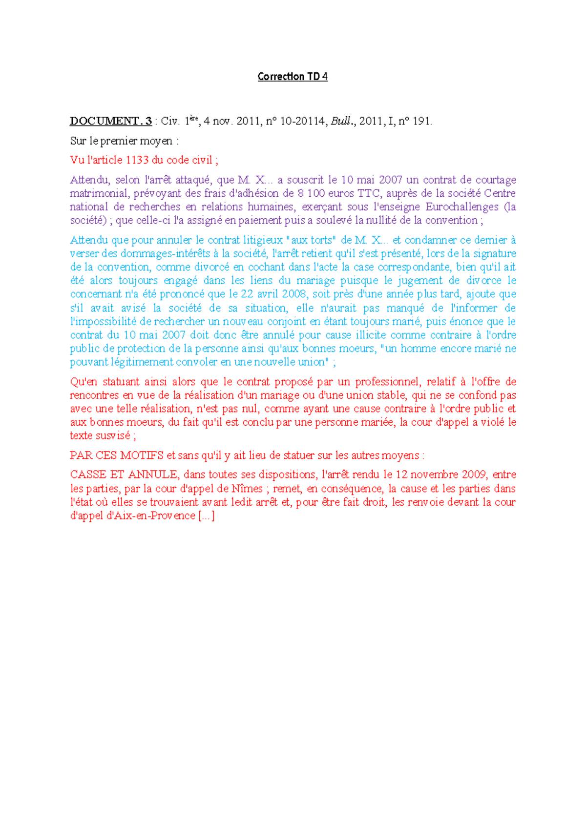 Correction TD 4 partagée - Correction TD 4 DOCUMENT. 3 : Civ. 1 ère, 4 nov. 2011, n° 10-20114 ...