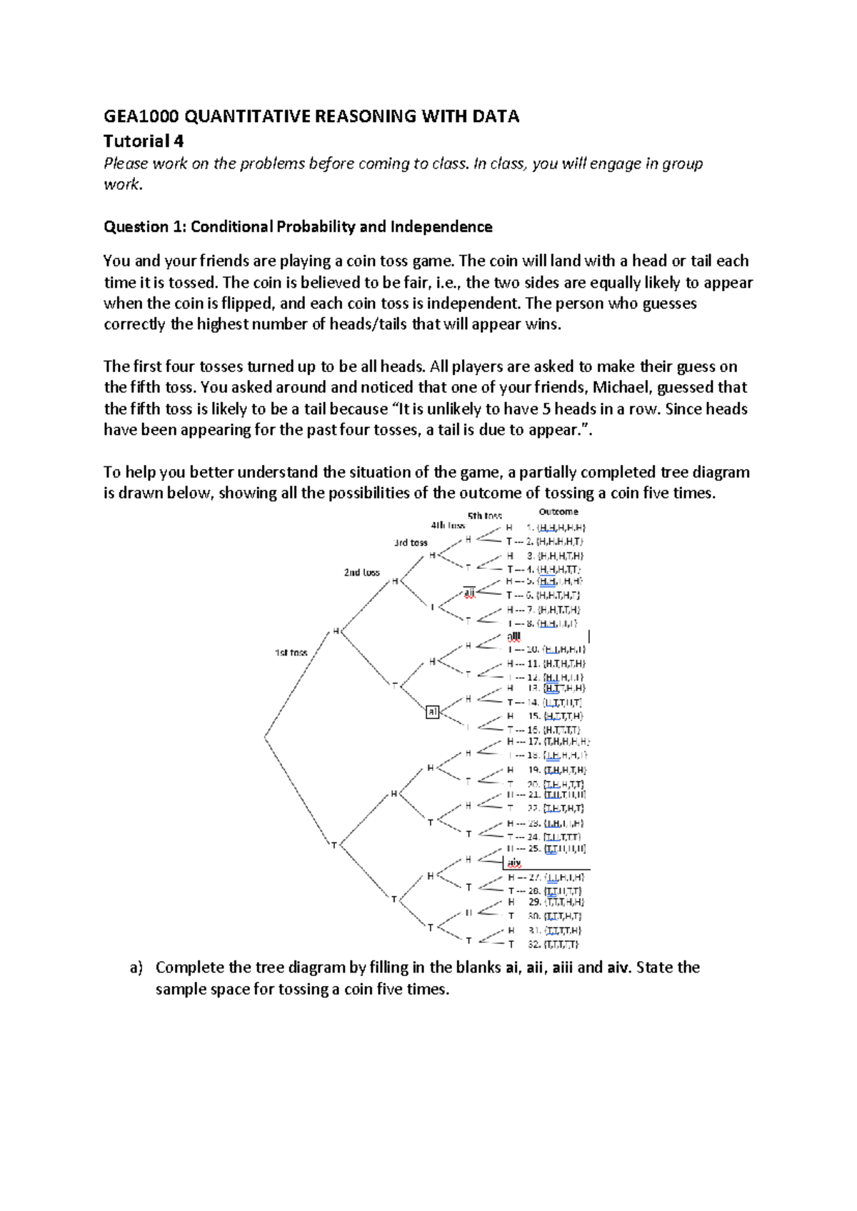 Tutorial 4 - tut 4 - GEA1000 QUANTITATIVE REASONING WITH DATA Tutorial 4 Please work on the ...
