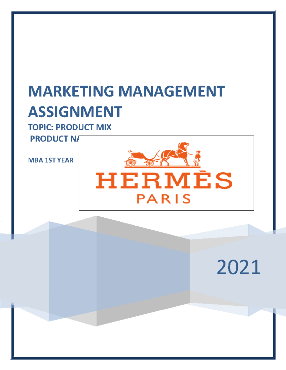marketing management Assignment - 2021 MARKETING MANAGEMENT ASSIGNMENT ...