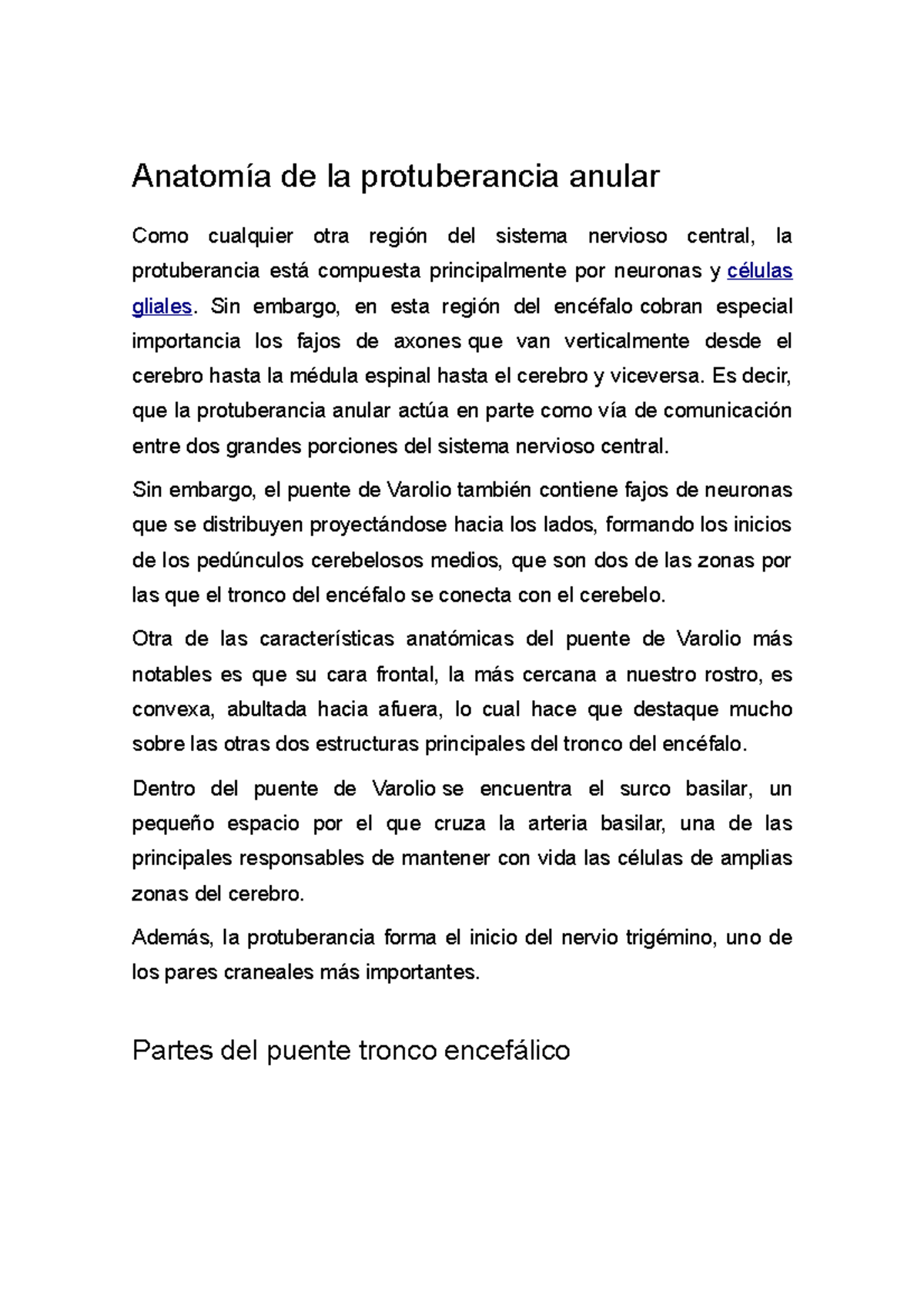 Anatomía de la protuberancia anular - Anatomía de la protuberancia anular Como cualquier otra ...