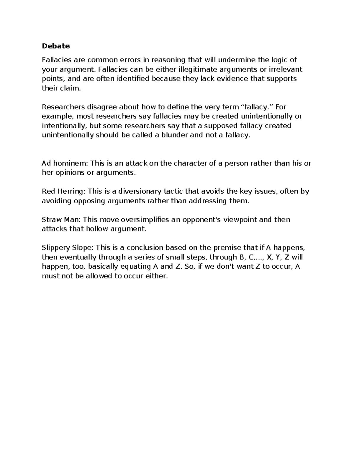 Debate - Purcom - Debate Fallacies are common errors in reasoning that will undermine the logic ...