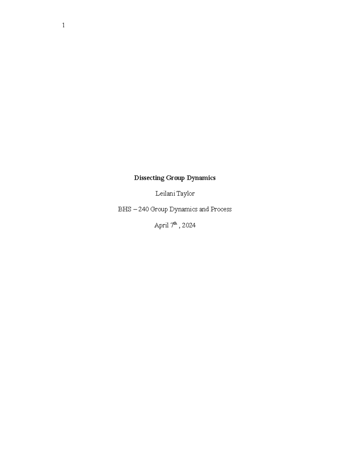 Group Defined Essay - 1 Dissecting Group Dynamics Leilani Taylor BHS ...