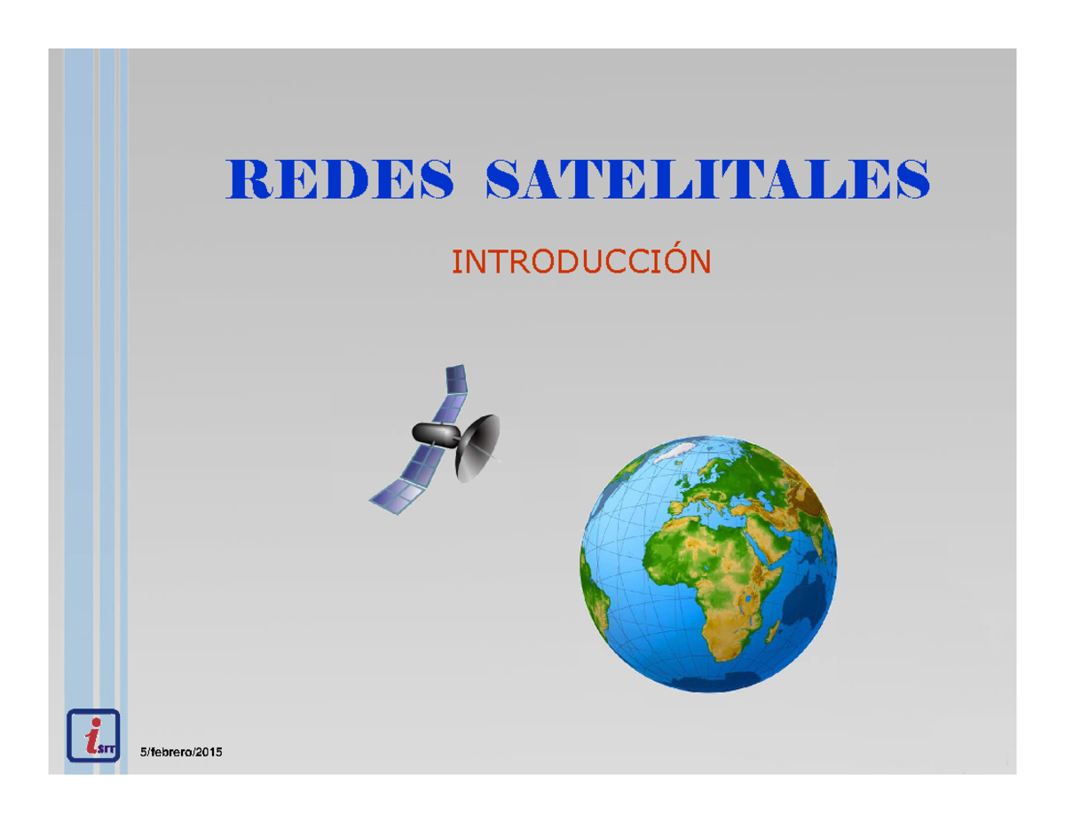 Redes SAT 5FEB - notas de clase - Telecomunicaciones - GES - Studocu