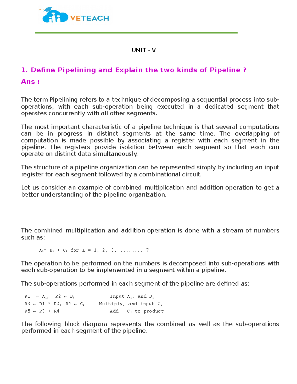 COA-UNIT-IV - NOTES on COA - 1 UNIT - V 1. Define Pipelining and ...