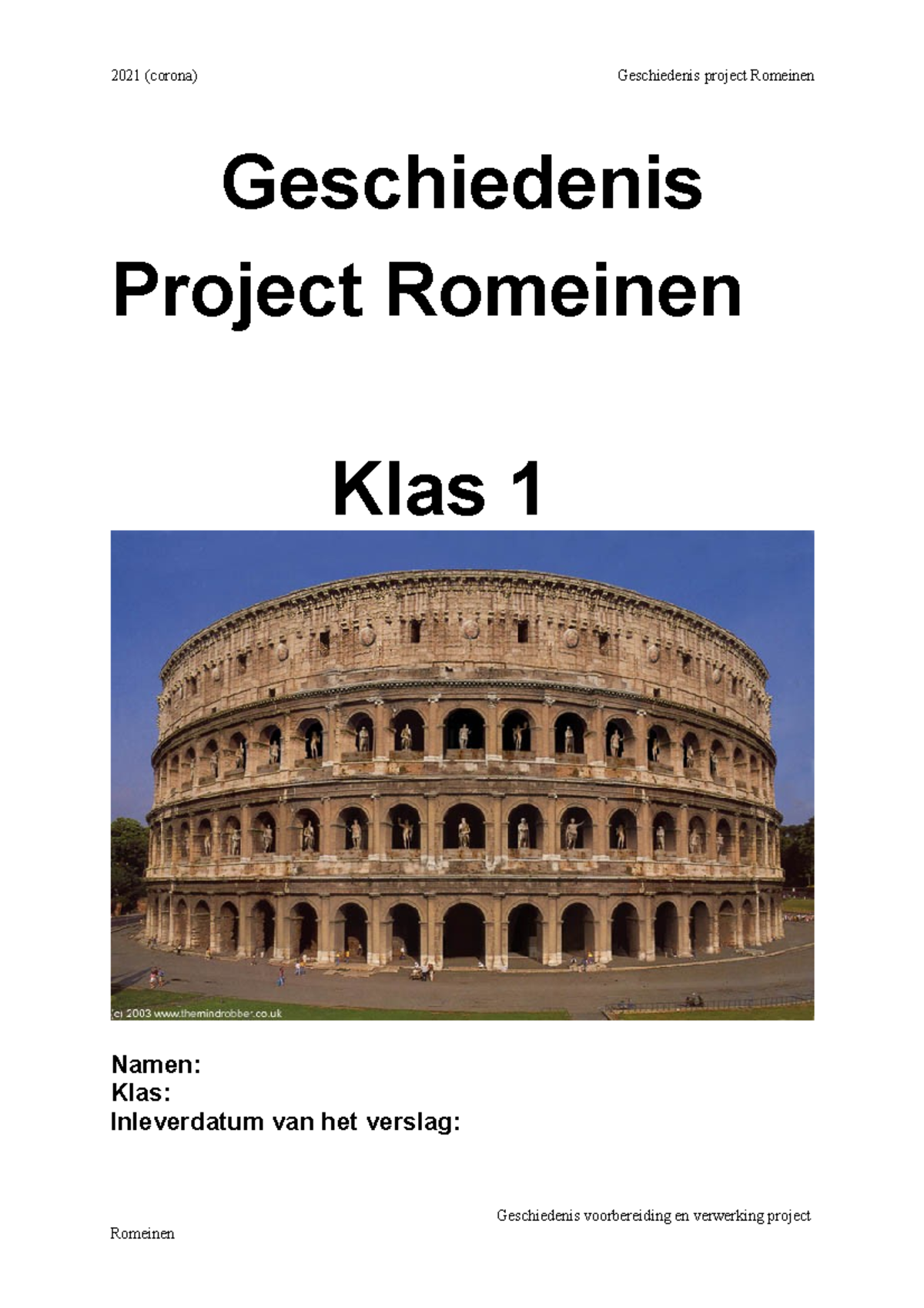 Project Romeinen - 2021 (corona) Geschiedenis project Romeinen ...