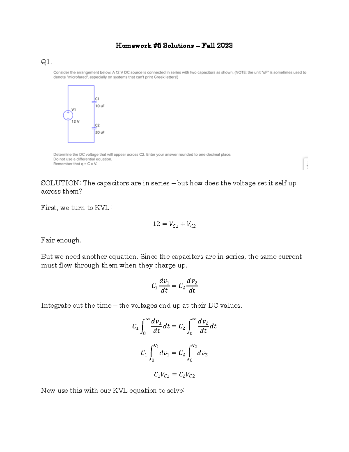 Homework 5 Solutions Homework 5 Solutions Fall 2023 Q1 Solution The Capacitors Are In