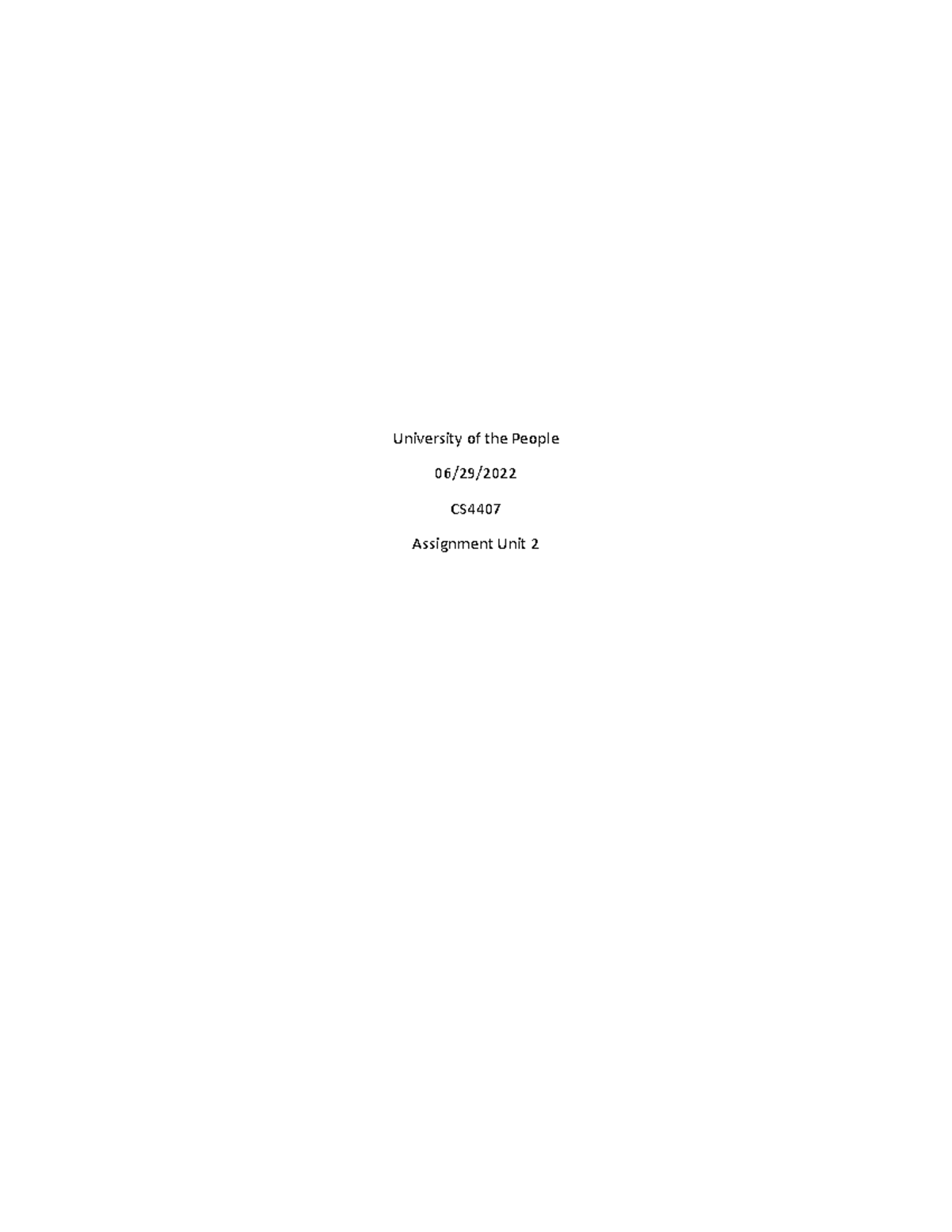 CS4407 unit 2 - aaa - University of the People 06/29/ CS Assignment ...