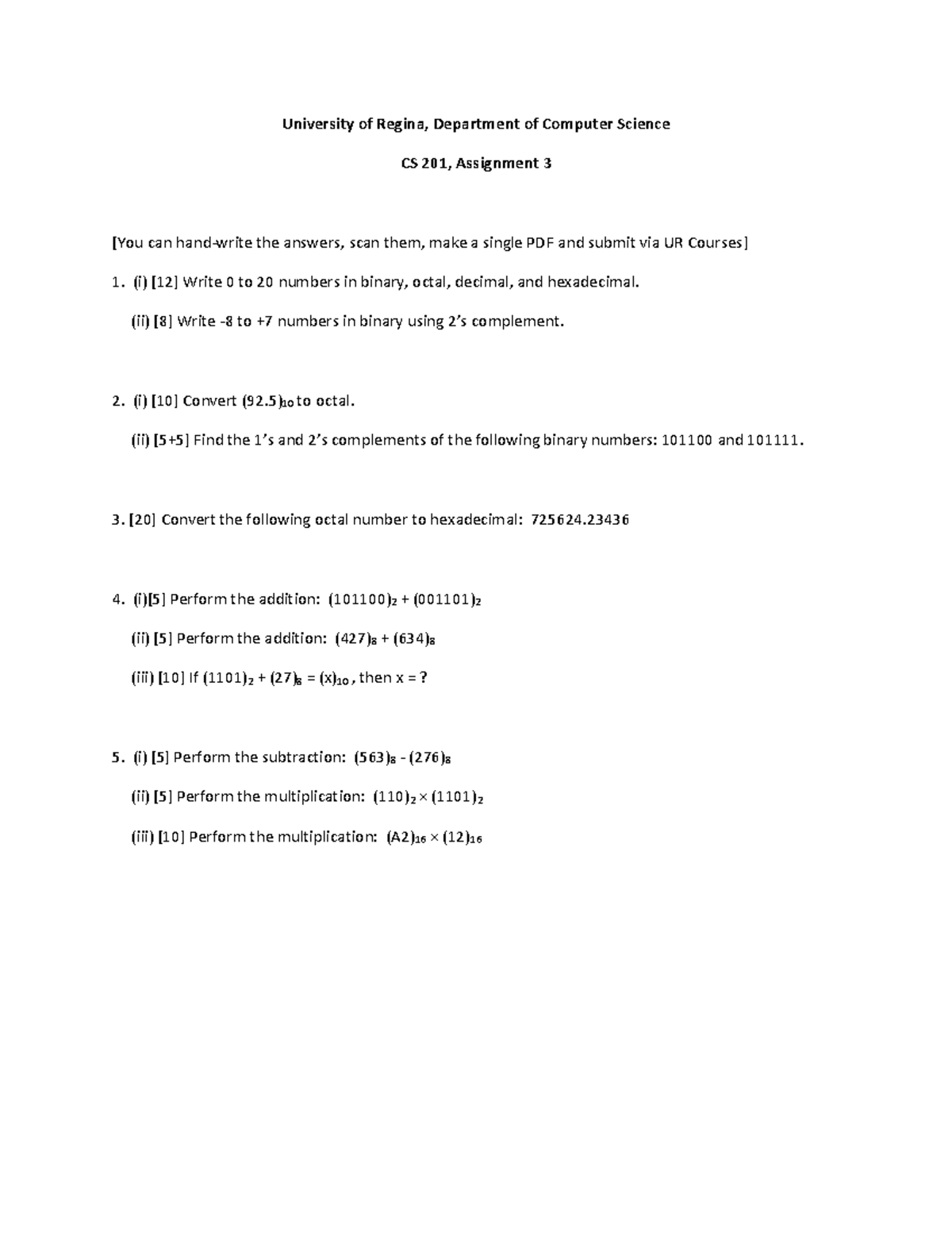 Asg3 - assignment 3 - University of Regina, Department of Computer Science CS 201, Assignment 3 ...