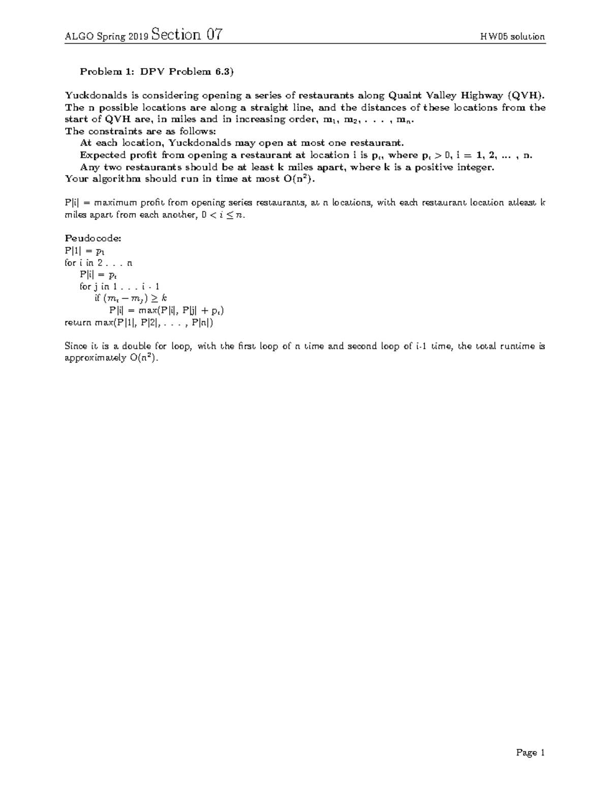 Algo Hw 05 - Algo Hw 5 - Problem 1: DPV Problem 6) Yuckdonalds is considering opening a series ...