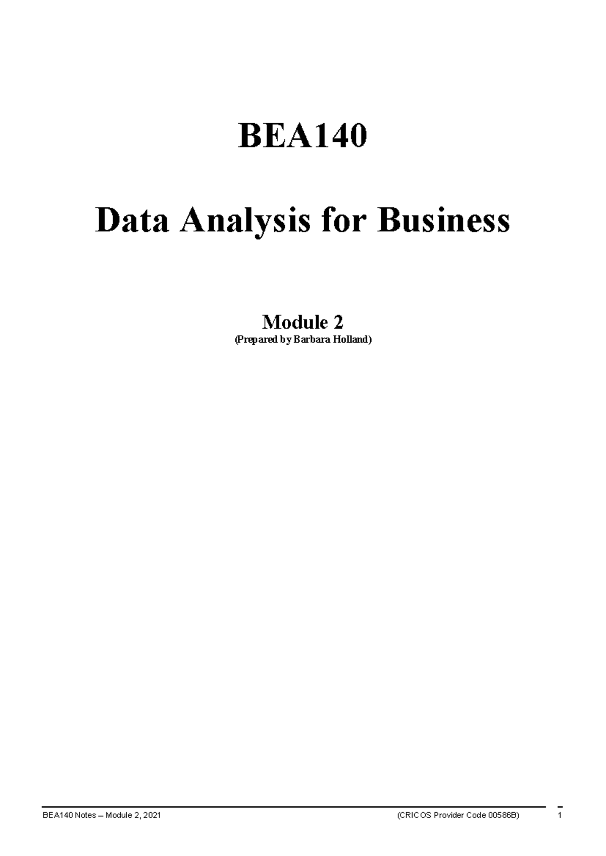 Module 2 Working with data - BEA140 Notes – Module 2, 2021 (CRICOS ...
