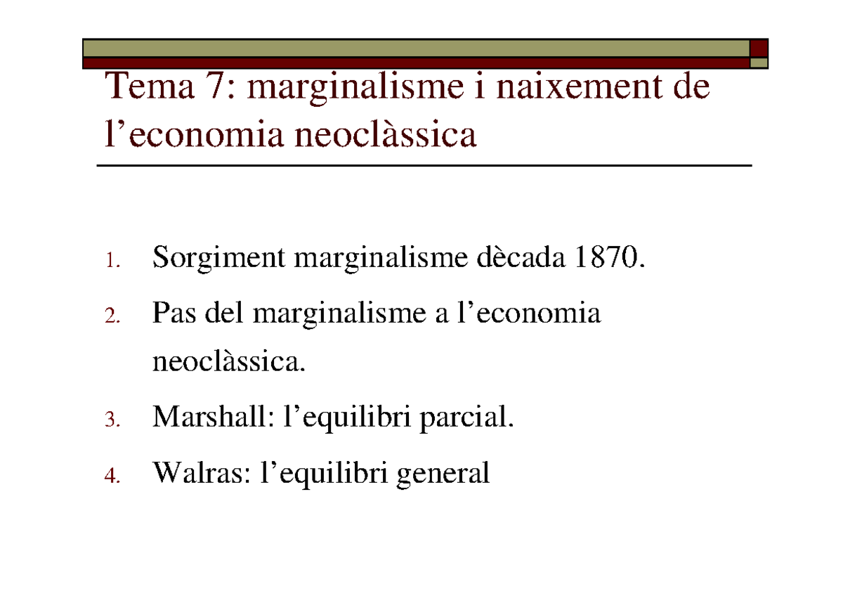 7. Marginalisme - Tema Marginalismo de HPE - Tema 7: marginalisme i ...