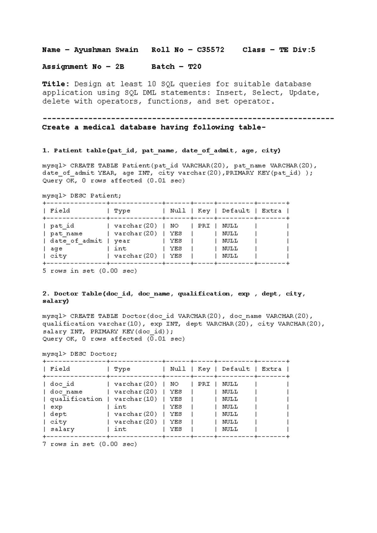 DBMS 2B - prac 2b - Name – Ayushman Swain Roll No – C35572 Class – TE Div: Assignment No – 2B ...