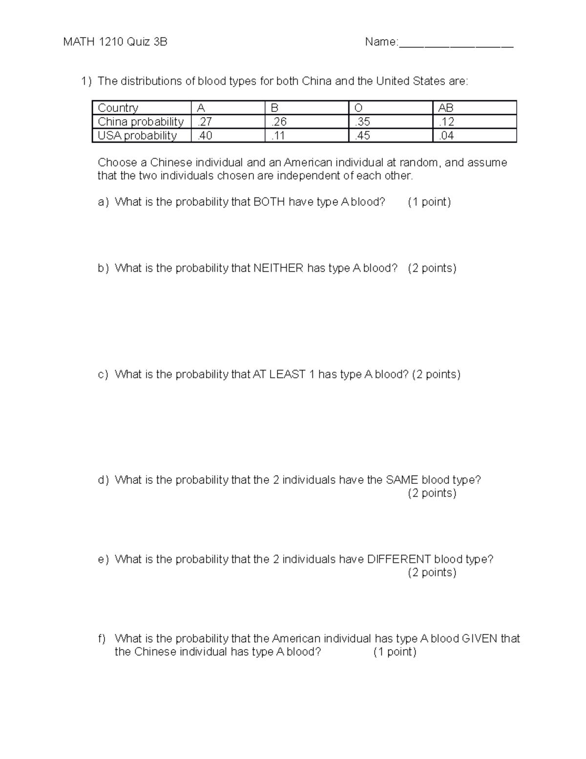 Quiz 3b - Quiz 3b - MATH 1210 Quiz 3B Name:__________________ The ...