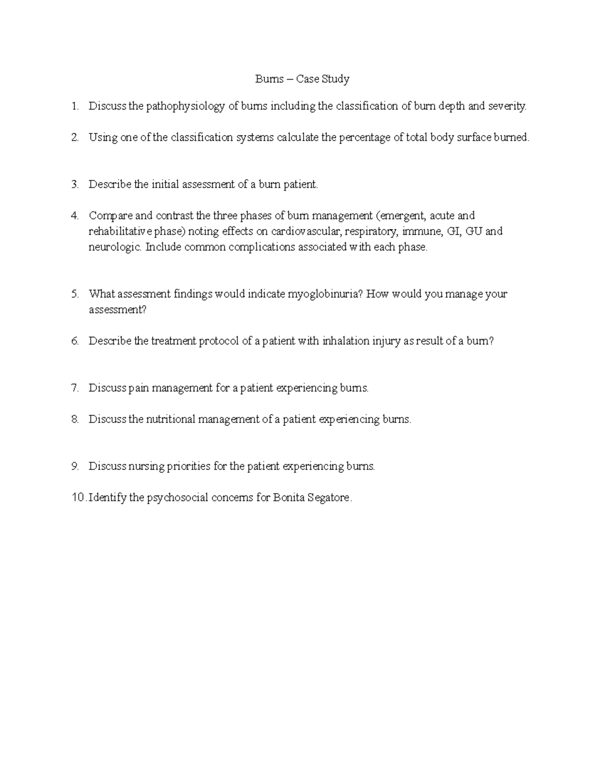 Case Study of biology - Burns – Case Study Discuss the pathophysiology ...