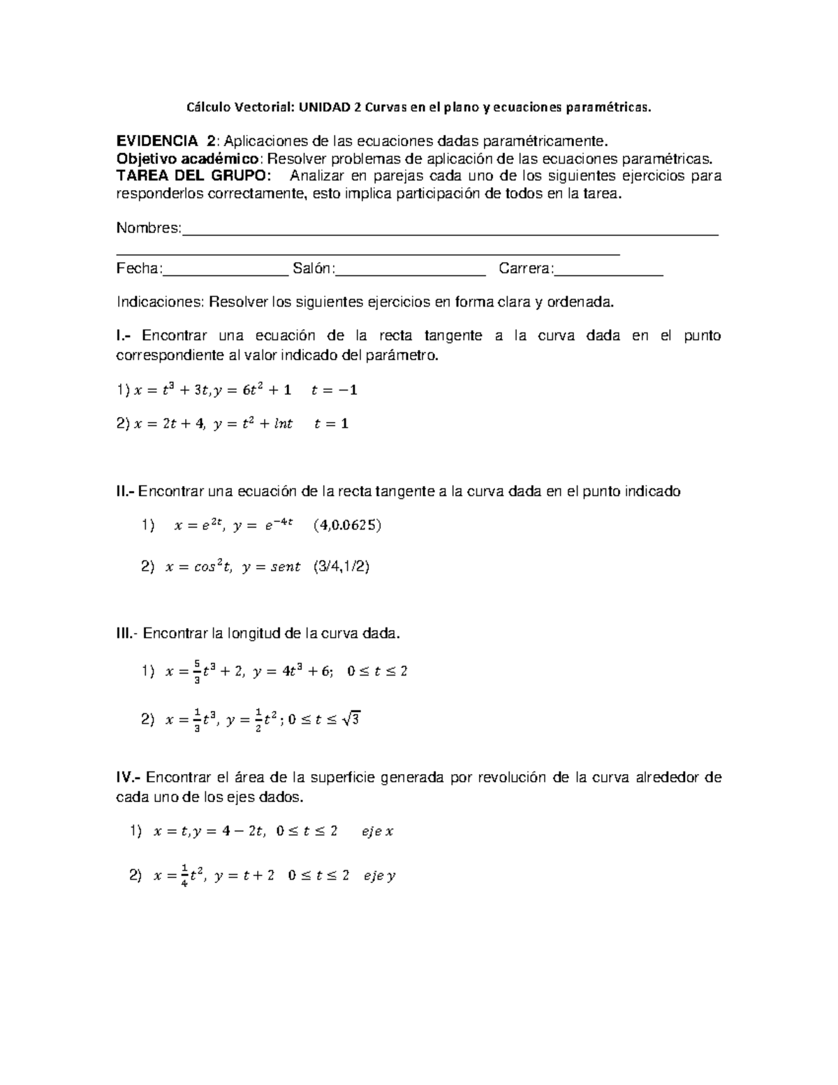 U2 E2 Aplicaciones de Ecuaciones paramétricas MEC E-J 2024 - Cálculo Vectorial: UNIDAD 2 Curvas ...