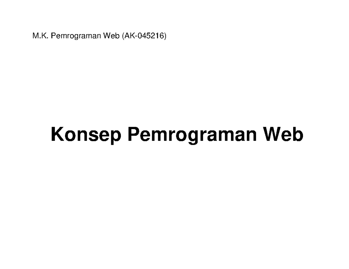 Pemrograman Web M Pemrograman Web Ak 045216 Konsep Pemrograman Web