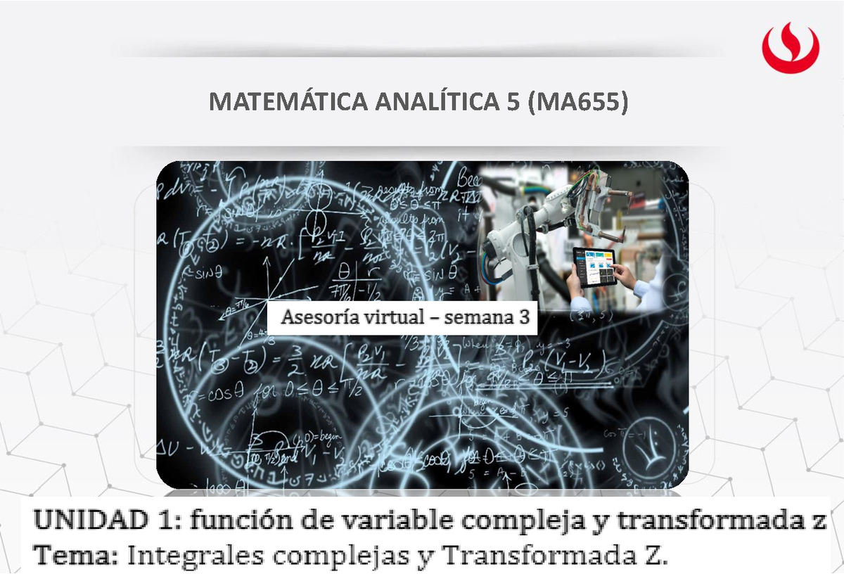 Integrales complejas y Transformada en Z - Matemática analítica 5 ...