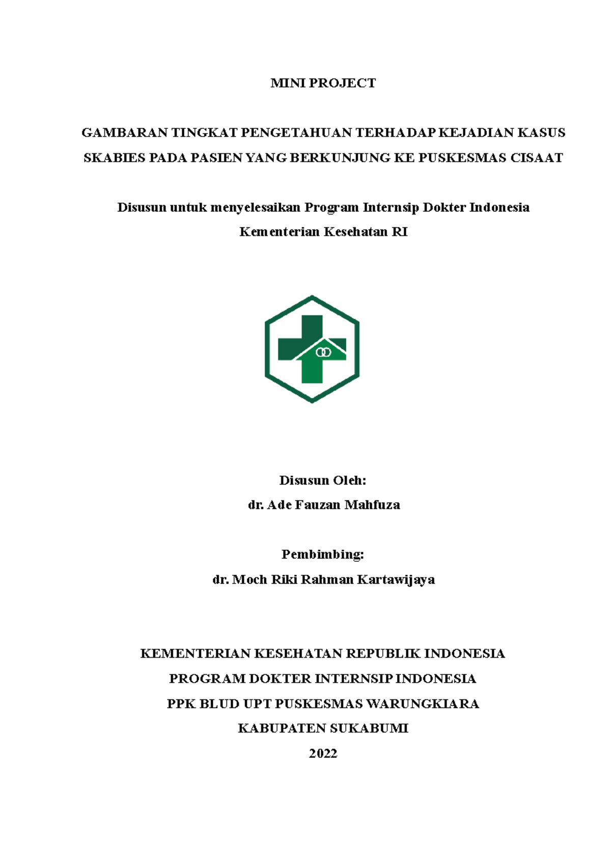Mini Project Fauzan - Skabies - MINI PROJECT GAMBARAN TINGKAT ...