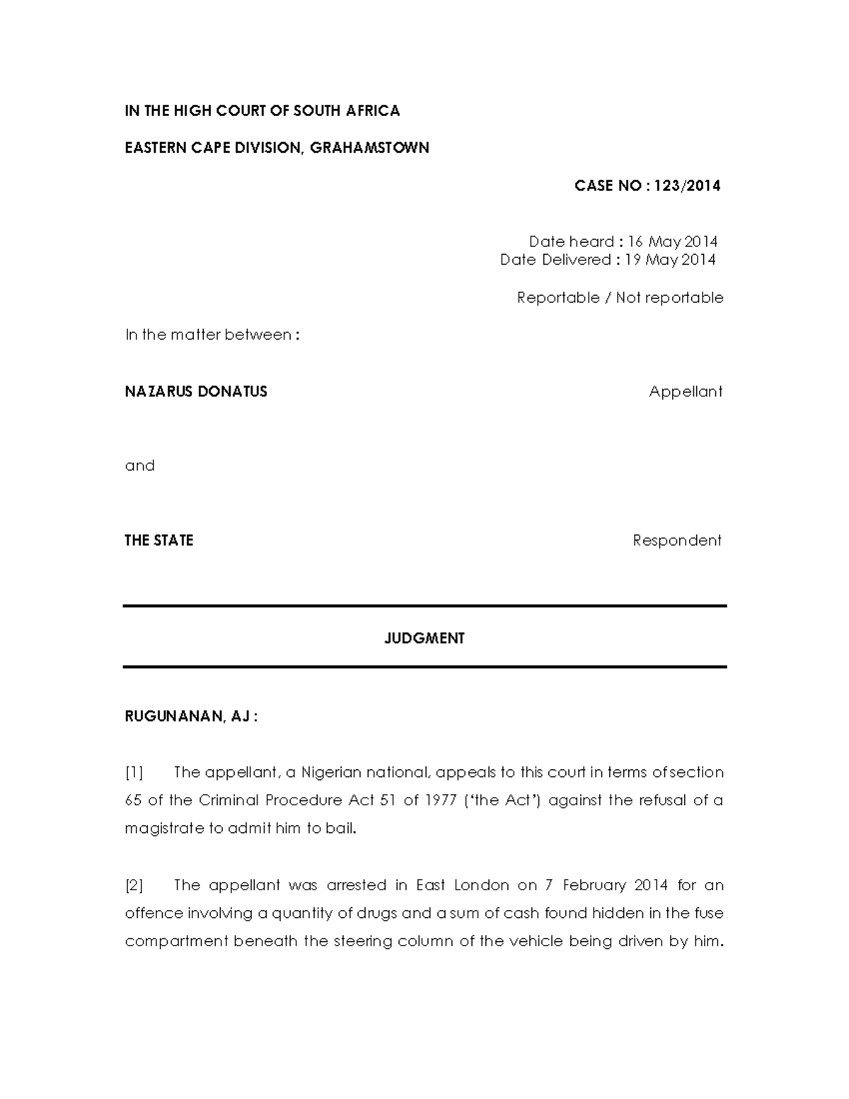 Bail - Bail case law - IN THE HIGH COURT OF SOUTH AFRICA EASTERN CAPE ...